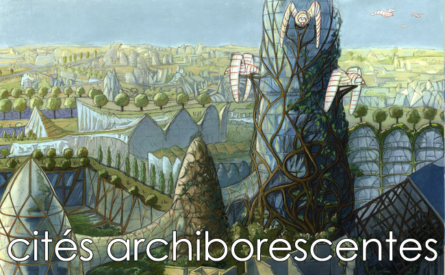 Vegetal City – Luc Schuiten
